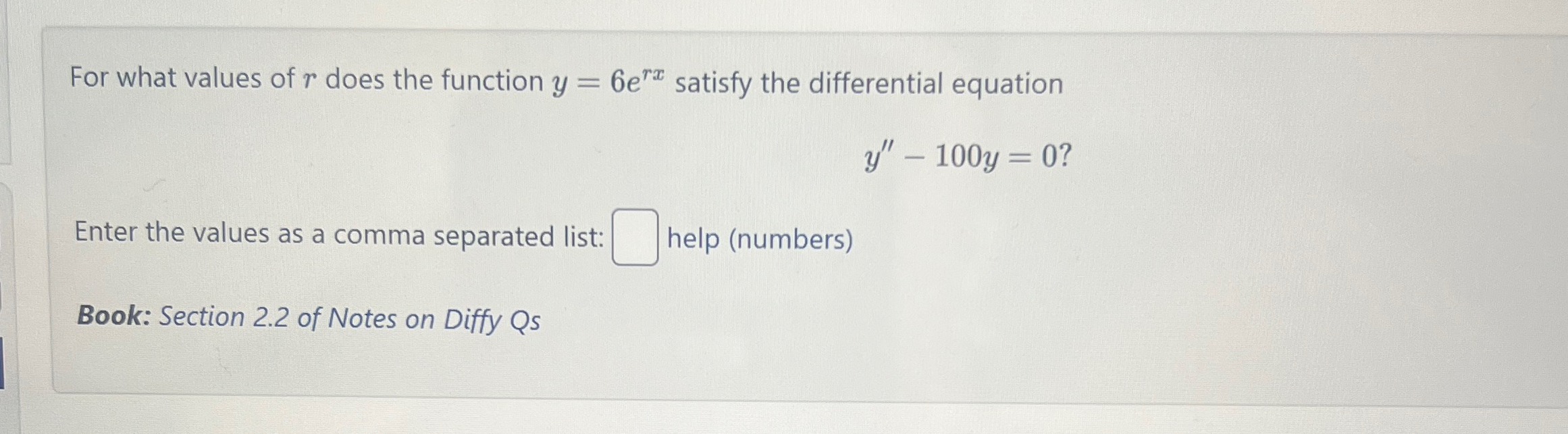 Solved For what values of r ﻿does the function y=6erx | Chegg.com