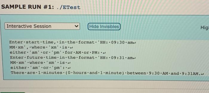 Solved SAMPLE RUN #1: . /ETest Interactive Session Hide | Chegg.com