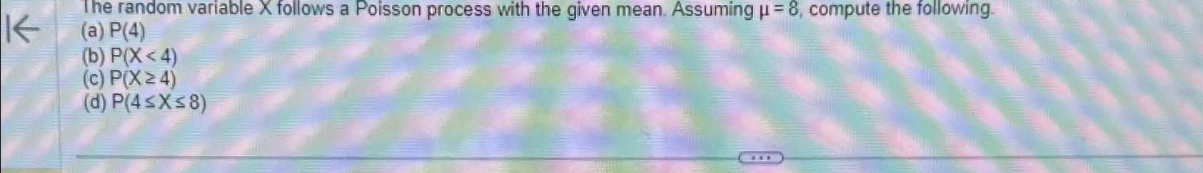 Solved The random variable x ﻿follows a Poisson process with | Chegg.com