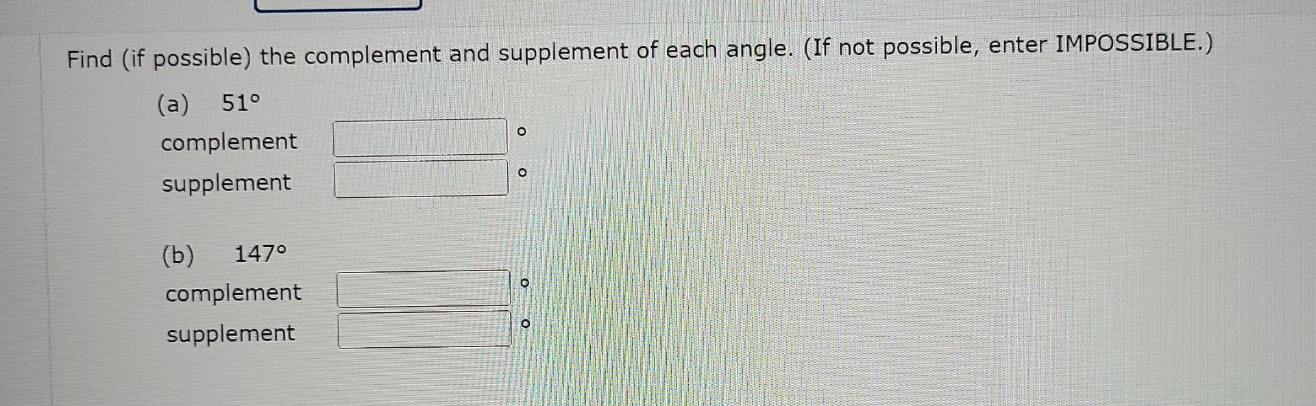 Solved Find (if possible) the complement and supplement of | Chegg.com