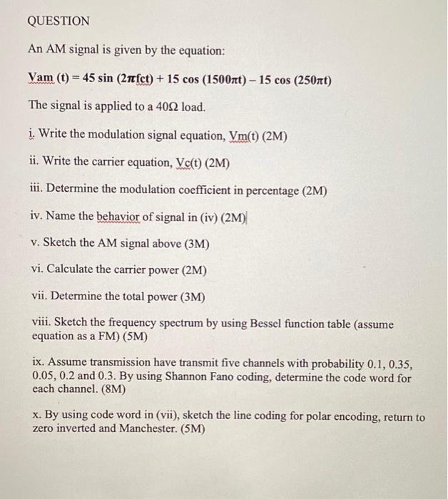 Solved QUESTION An AM signal is given by the equation: Vam | Chegg.com