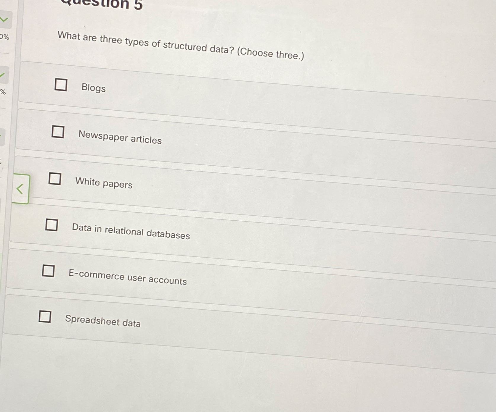 Solved What are three types of structured data? (Choose | Chegg.com