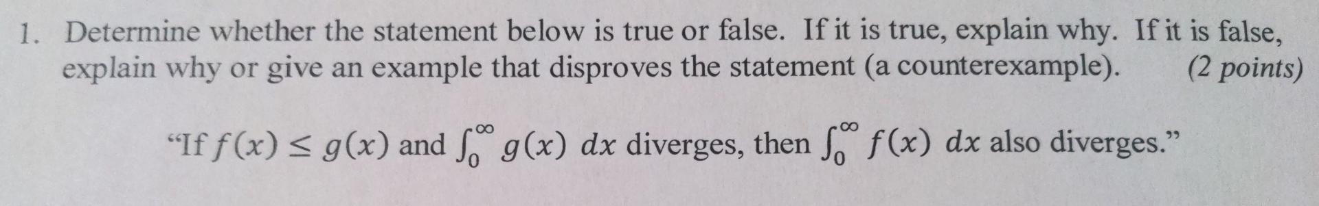 Solved 1. Determine whether the statement below is true or | Chegg.com