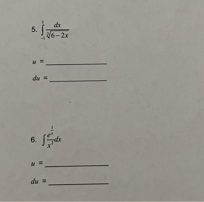 Solved Determine the appropriate u and du terms, then solve | Chegg.com