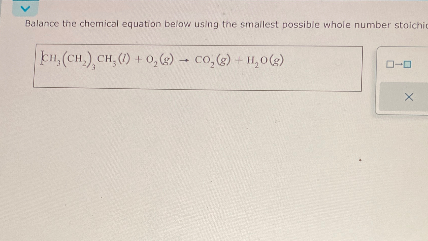 Solved Balance the chemical equation below using the | Chegg.com