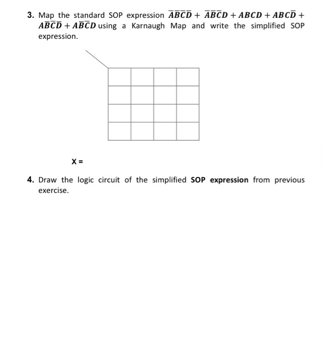Solved 3. Map the standard SOP expression ABCD + ABCD + ABCD | Chegg.com