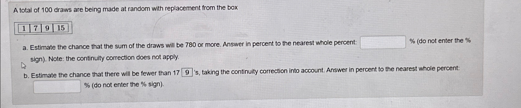 Solved A total of 100 ﻿draws are being made at random with | Chegg.com