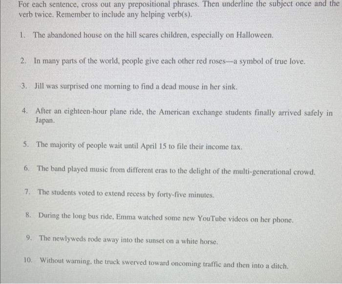 For each sentence, cross out any prepositional | Chegg.com