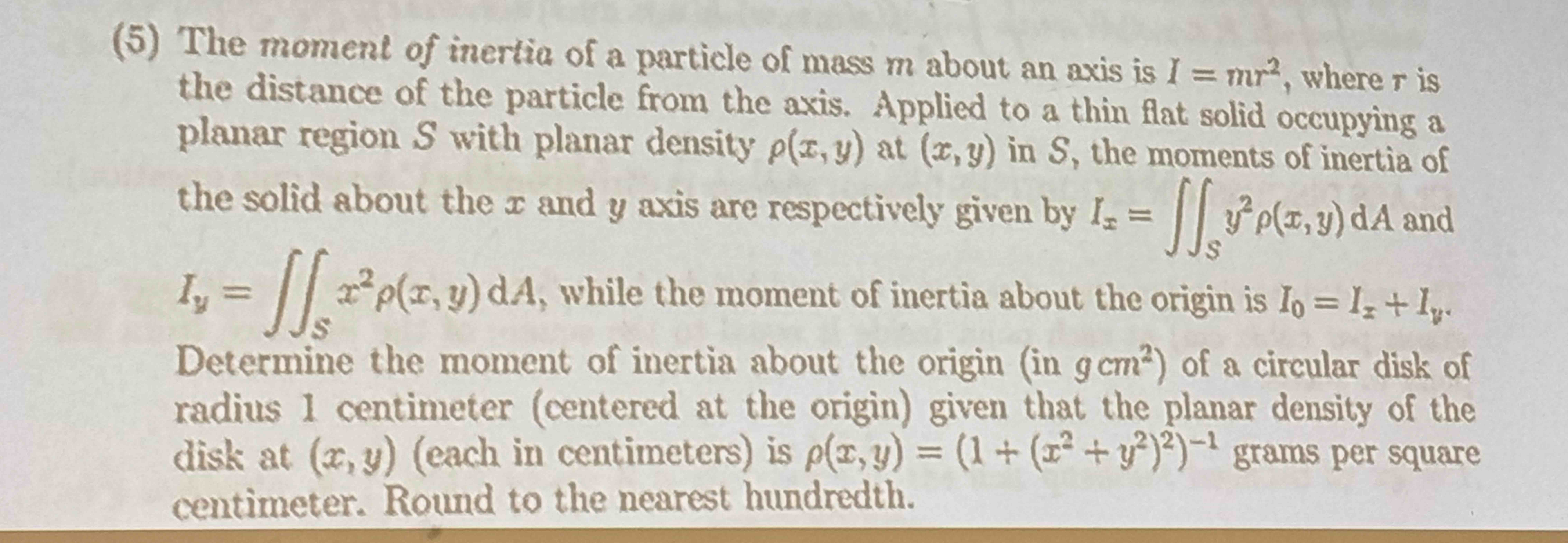 Solved (5) ﻿The moment of ﻿inertia of ﻿a particle of ﻿mass m | Chegg.com
