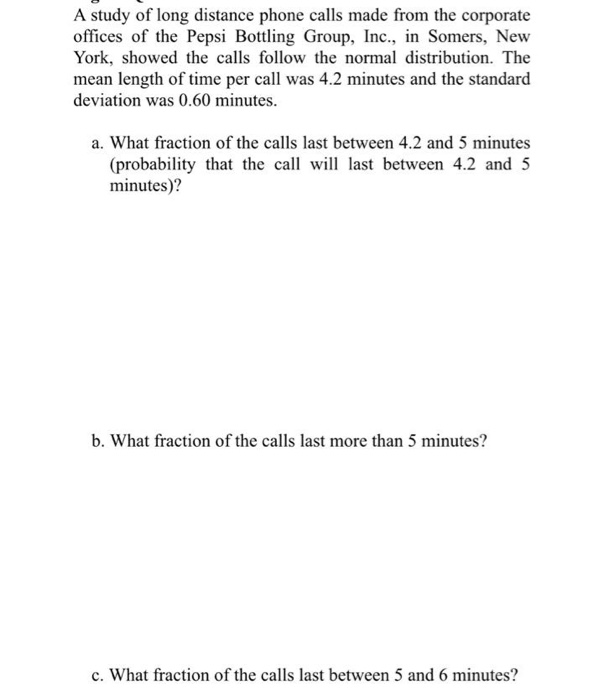 Solved A study of long distance phone calls made from the | Chegg.com