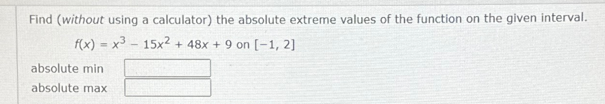 Solved Find (without using a calculator) ﻿the absolute | Chegg.com