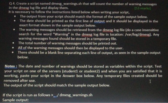 Solved . . Q4. Create a script named dmess_warnings.sh that | Chegg.com