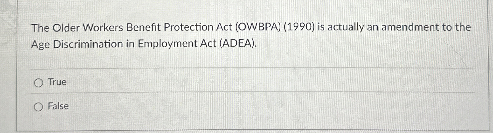 Solved The Older Workers Benefit Protection Act | Chegg.com