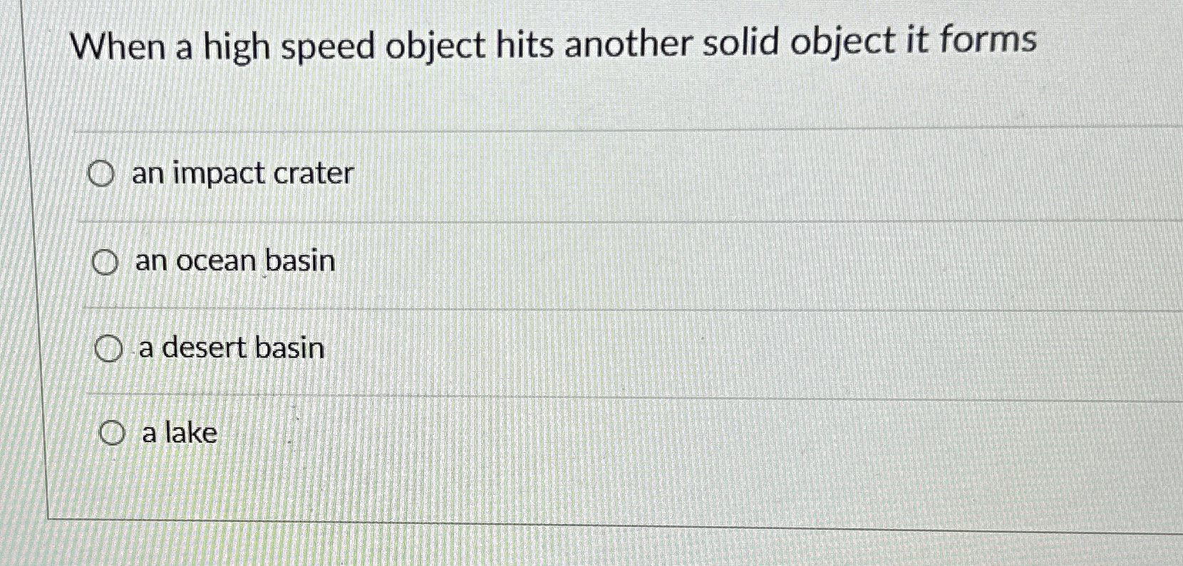 Solved When a high speed object hits another solid object it | Chegg.com