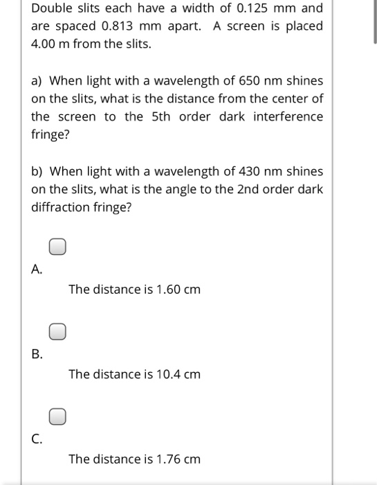 Solved Double slits each have a width of 0.125 mm and are | Chegg.com