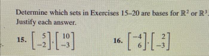 Solved Determine which sets in Exercises 15-20 are bases for | Chegg.com