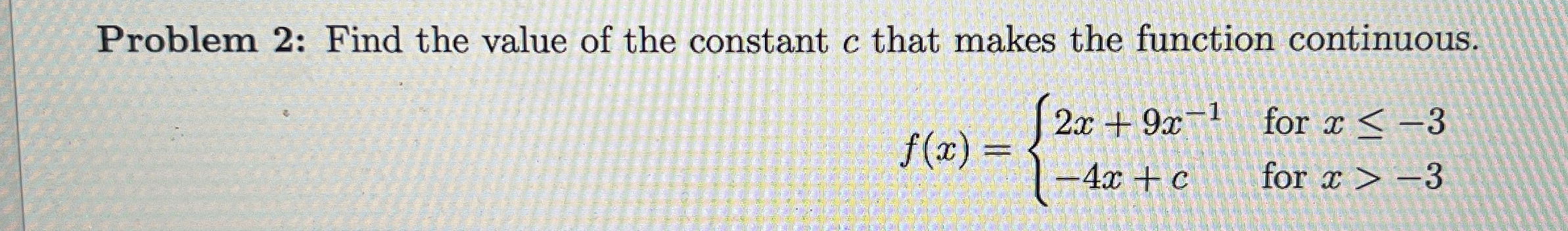 Solved Problem 2: Find the value of the constant c ﻿that | Chegg.com