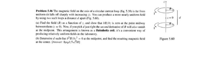 Solved Problem 5.46 The magnelic ficld on the axis of a | Chegg.com