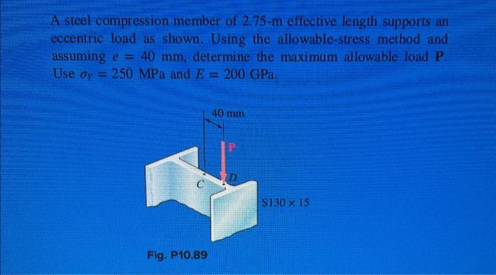 Solved A steel compression member of 2.75-m effective length | Chegg.com