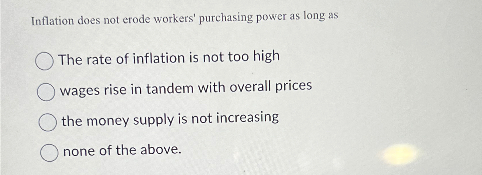 Solved Inflation does not erode workers' purchasing power as | Chegg.com