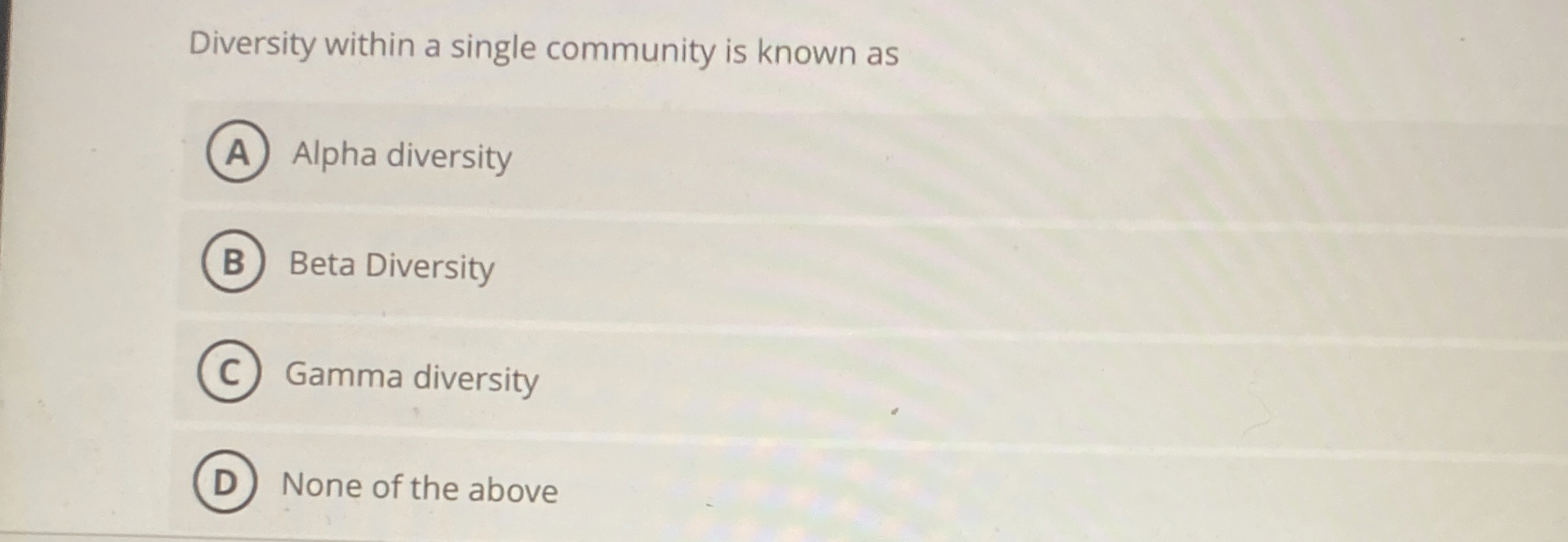 Solved Diversity within a single community is known asAlpha | Chegg.com