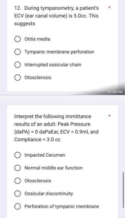 Solved 12. During tympanometry, a patient's ECV (ear canal | Chegg.com