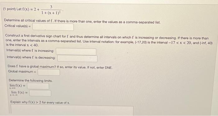 Solved (1 point) Let f(x)=2+1+(x+1)23 Determine all critical | Chegg.com