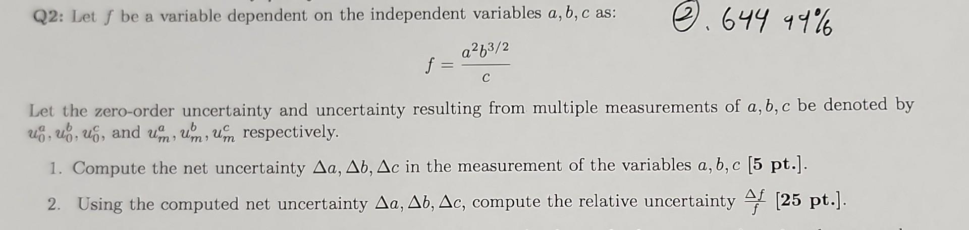 Solved f=ca2b3/2 Let the zero-order uncertainty and | Chegg.com