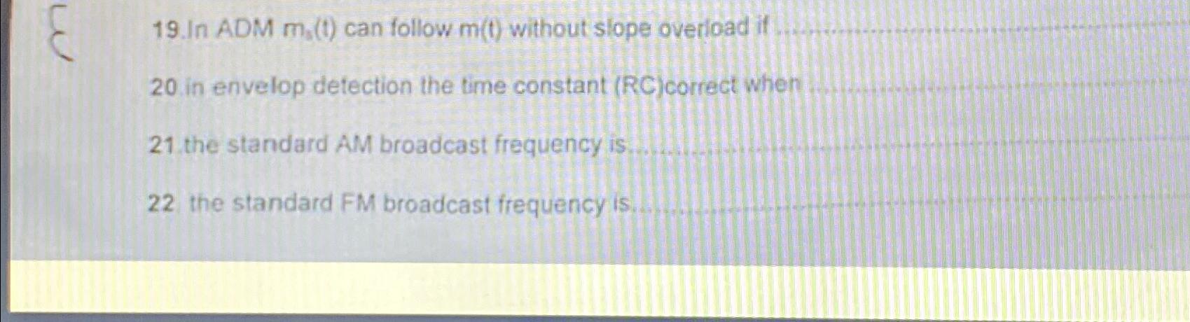 Solved In ADM m3(t) ﻿can follow m(t) ﻿without slope overload | Chegg.com