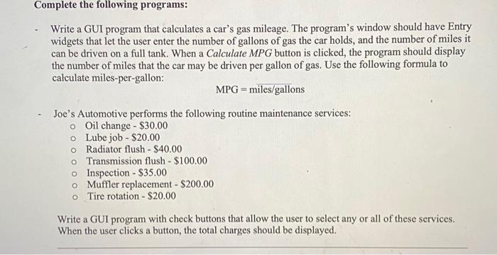 Solved Write a GUI program that calculates a car's gas | Chegg.com