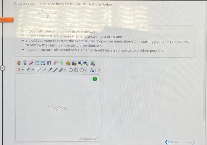 Solved Draw a second resonance form for the structure shown | Chegg.com