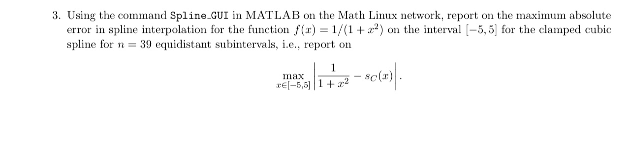 Solved Using The Command Splinegui In Matlab On The Math 1144