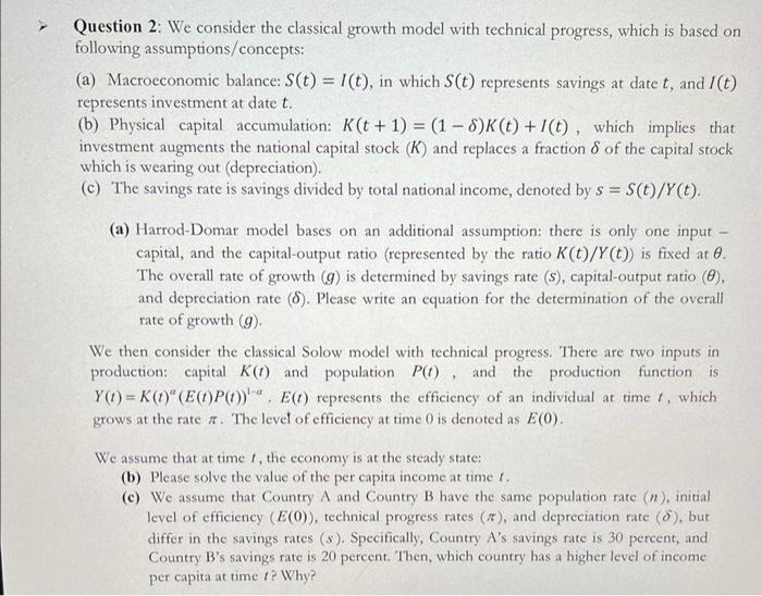 Solved Question 2: We consider the classical growth model | Chegg.com