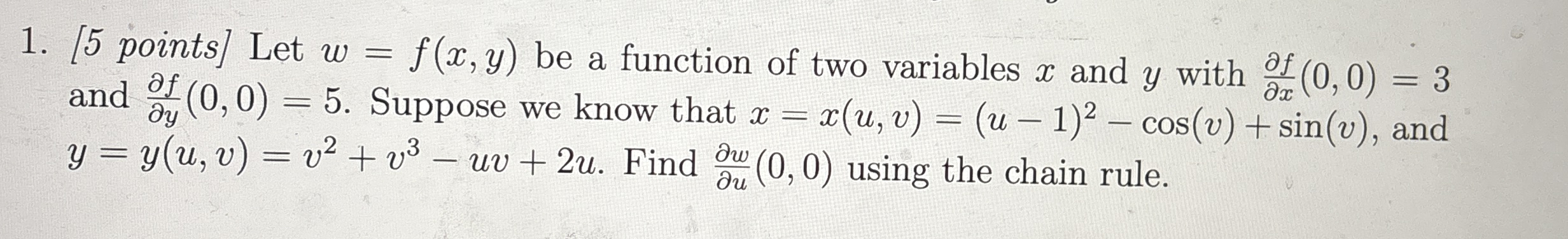 Solved [5 ﻿points] ﻿Let w=f(x,y) ﻿be a function of two | Chegg.com