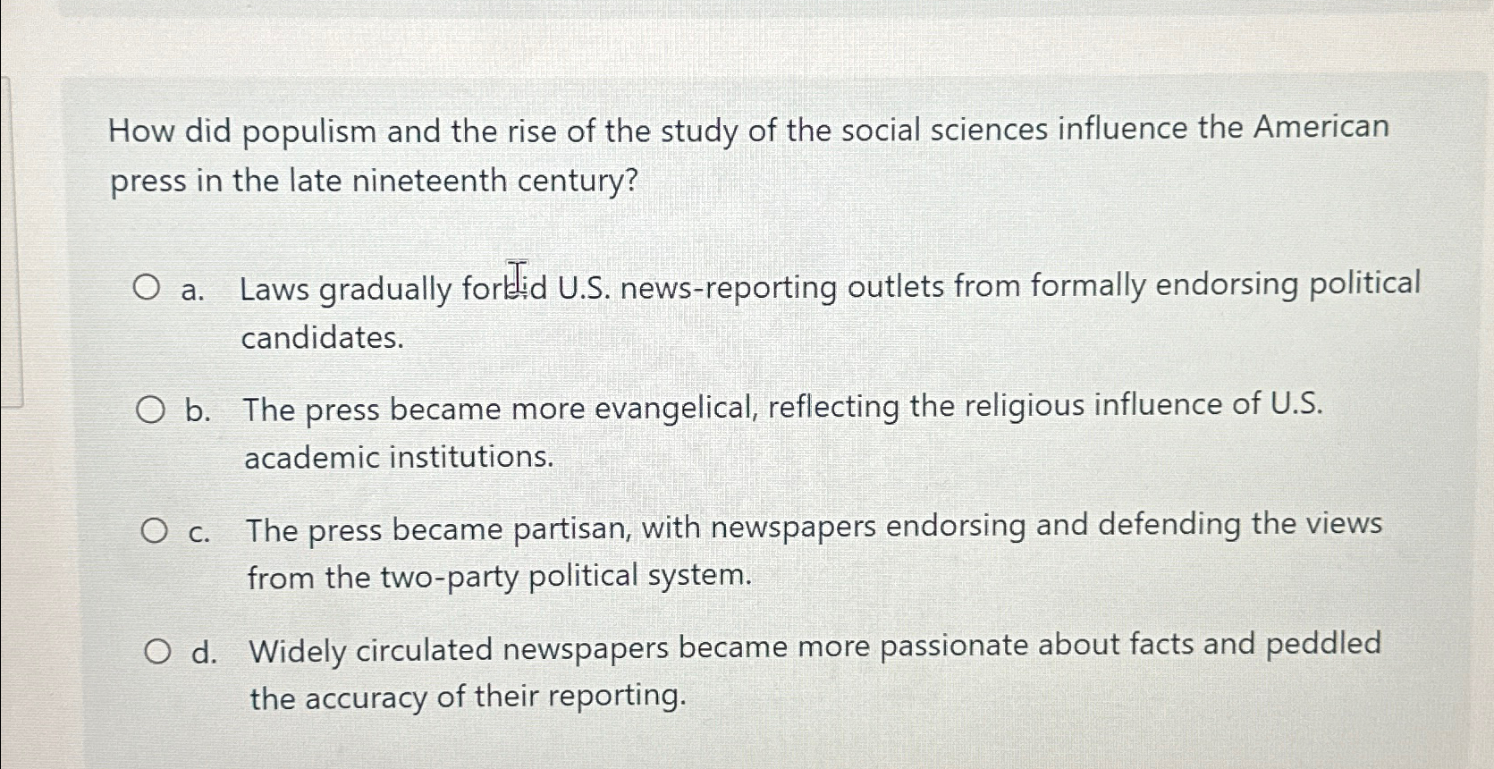 Solved How did populism and the rise of the study of the | Chegg.com