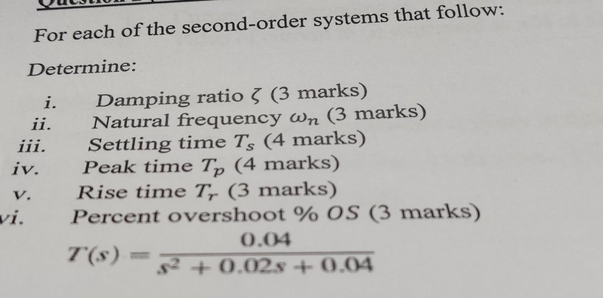Solved For each of the second-order systems that follow: | Chegg.com