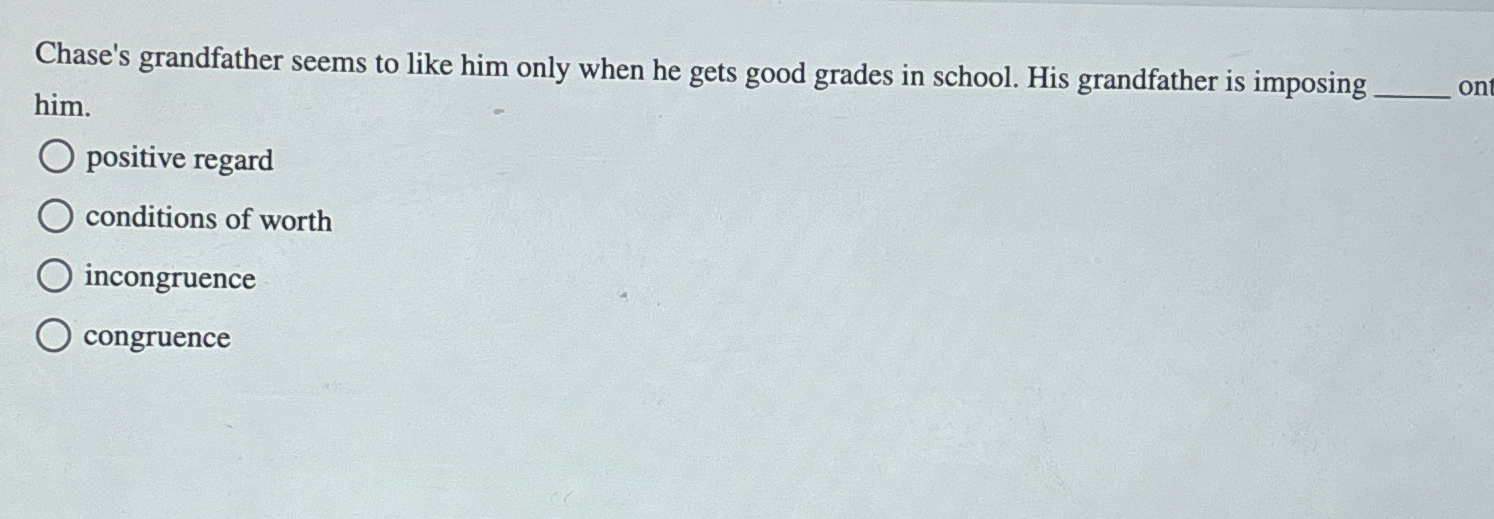 Solved Chase's grandfather seems to like him only when he | Chegg.com
