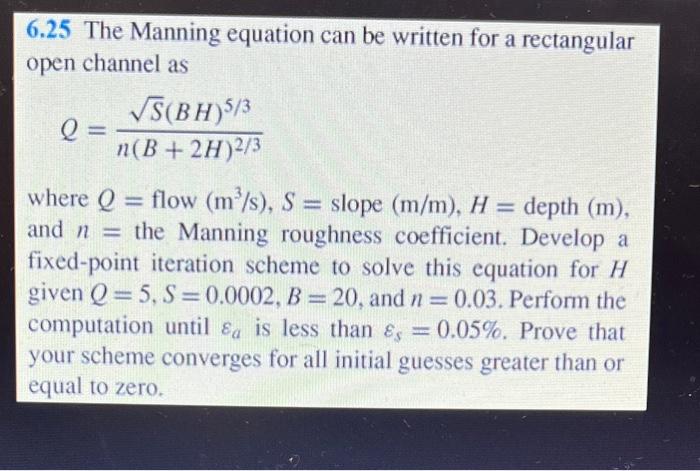 6.25 The Manning equation can be written for a | Chegg.com