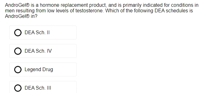 Solved Andro Ge(8) ﻿is a hormone replacement product, and is | Chegg.com