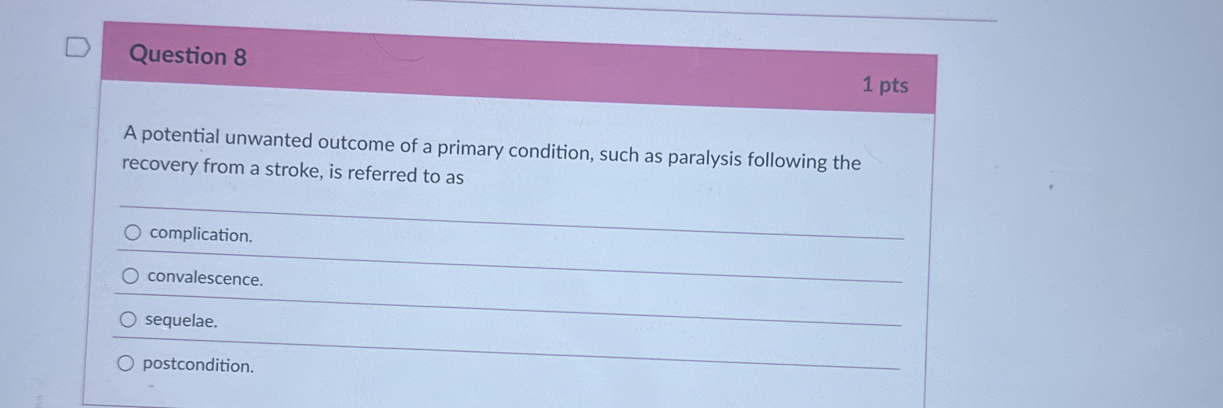 Solved Question 81 ﻿ptsA potential unwanted outcome of a | Chegg.com