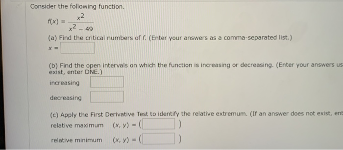 Solved Consider the following function. x2 f(x) = x² - 49 | Chegg.com