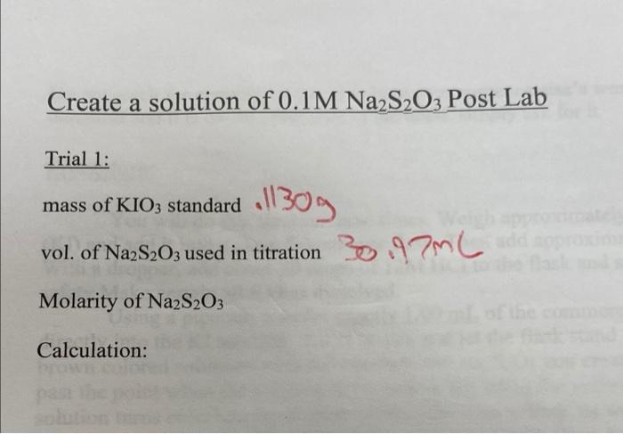 Solved Create a solution of 0.1M Na2S2O3 Post Lab Trial 1: | Chegg.com