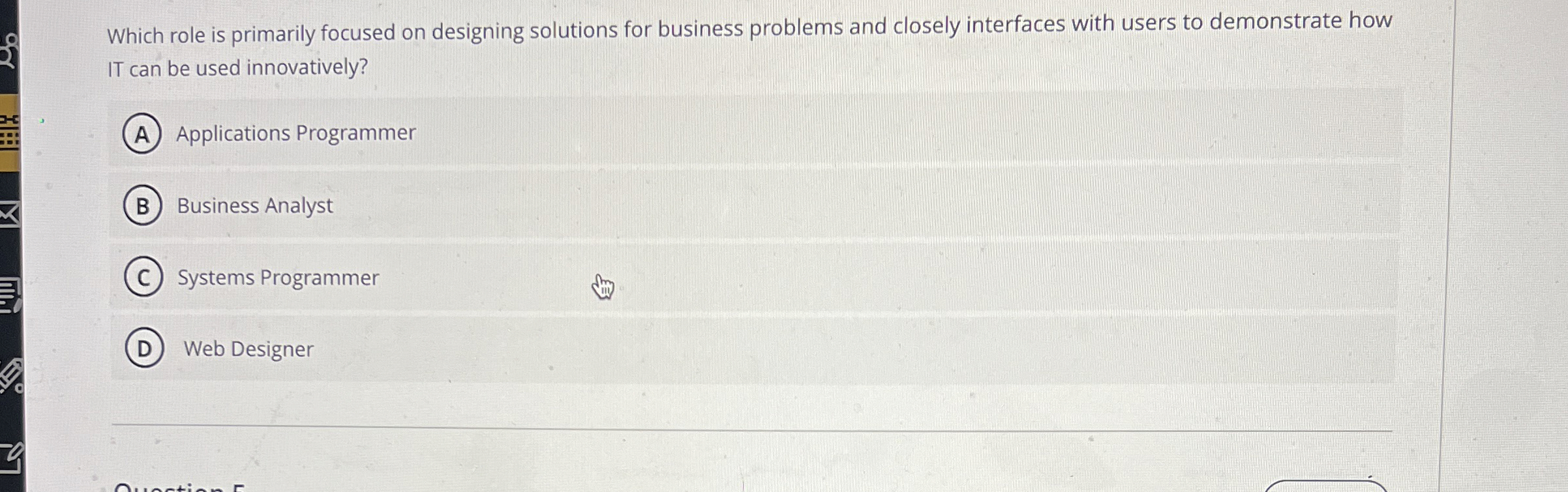 Solved Which role is primarily focused on designing | Chegg.com