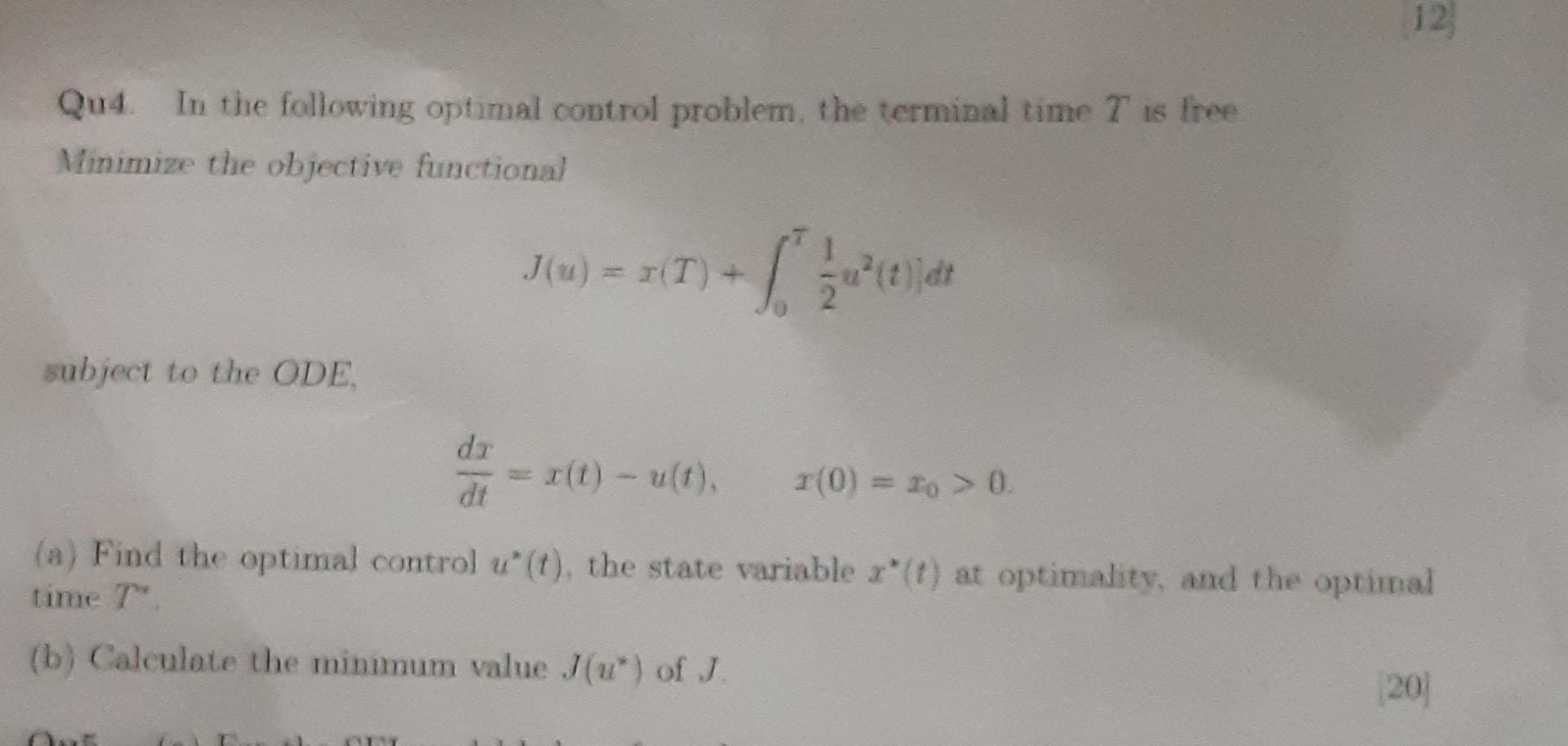 Solved Qu4. In the following optimal control problem, the | Chegg.com