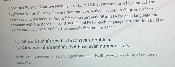 Solved Construct RE and FA for the languages of L1∩L2 (i.e. | Chegg.com