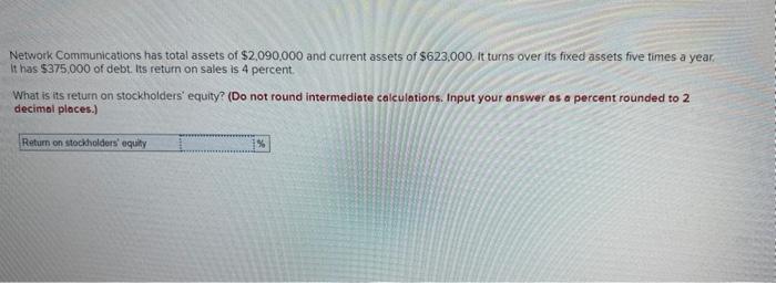 Solved Network Communications has total assets of $2,090,000 | Chegg.com