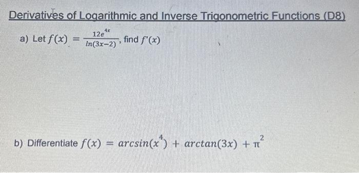 Solved Derivatives of Logarithmic and Inverse Trigonometric | Chegg.com