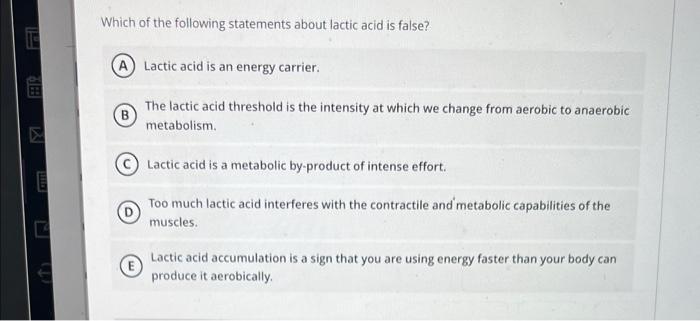 Solved Which of the following statements about lactic acid | Chegg.com