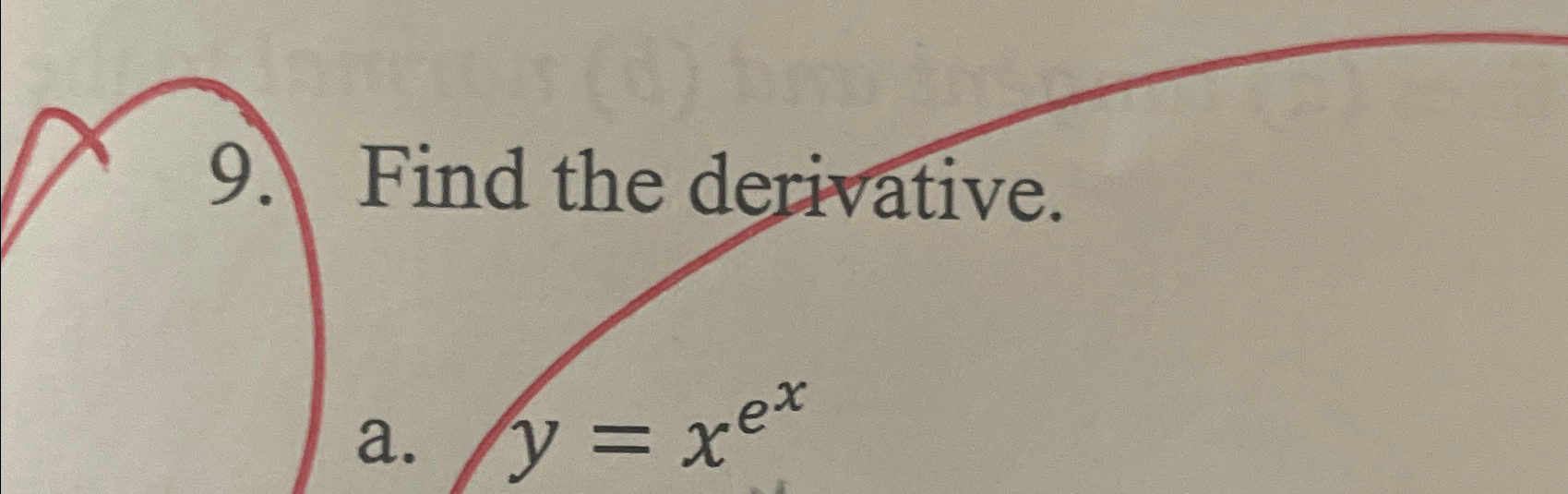 Solved Find the derivative.a. y=xex | Chegg.com