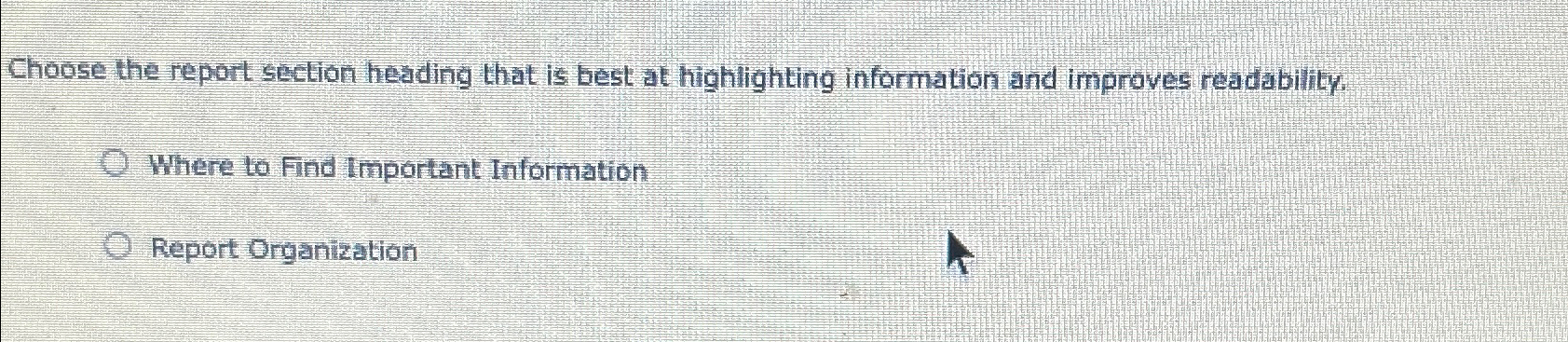 Solved Choose the report section heading that is best at | Chegg.com